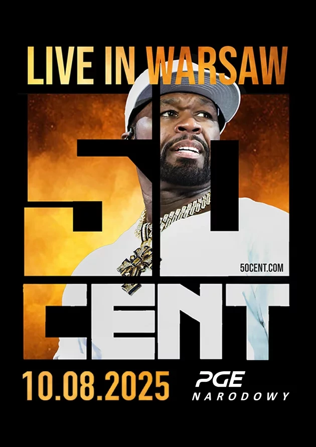 50 CENT in Warszawa ᐉ Concert ticket Buy on 10 August 2025 ᐉ mticket.pl