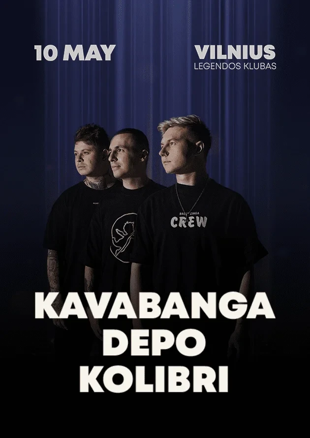 Kavabanga Depo Kalibri in Vilnius ᐉ Concert ticket Buy on 10 May 2024 ᐉ ...
