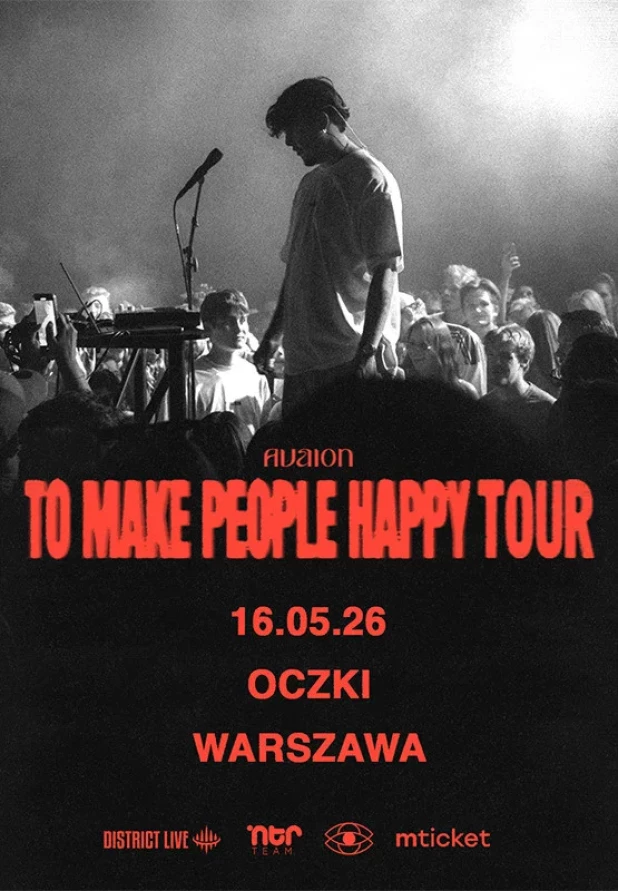 AVAION "TO MAKE PEOPLE HAPPY TOUR" - Warszawa ᐉ Bilet na koncert Kup na ...