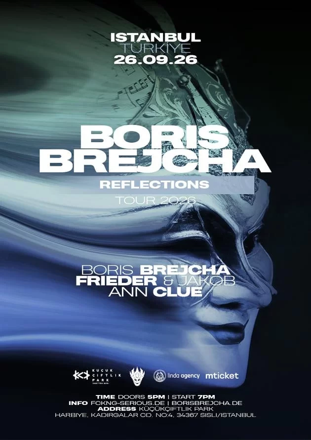 BORIS BREJCHA - REFLECTIONS TOUR İstanbul'da ᐉ Konser bileti satın ...
