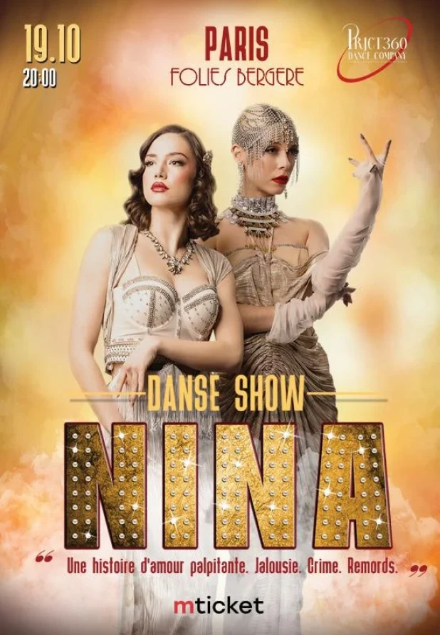 NINA DANCE SHOW in Paris ᐉ Concert ticket Buy on 19 October 2024 ᐉ ...